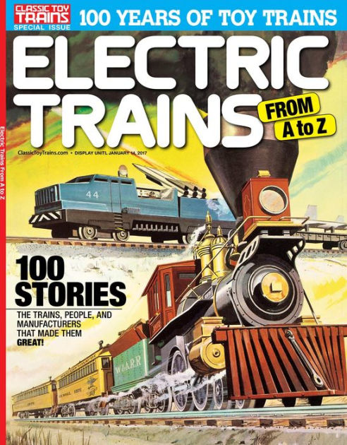 Electric Trains From A to Z by Kalmbach Publishing Co. | eBook | Barnes ...