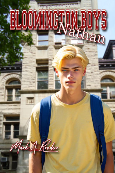 Bloomington Boys: Nathan by Mark Roeder | eBook | Barnes & Noble®