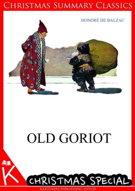 Old Goriot (Pere Goriot) by Honore de Balzac, Paperback | Barnes & Noble®
