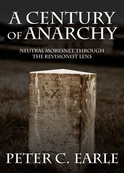 A Century of Anarchy: Neutral Moresnet through the Revisionist Lens by ...
