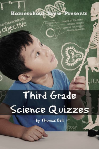 Third Grade Science Quizzes by Thomas Bell | eBook | Barnes & Noble®