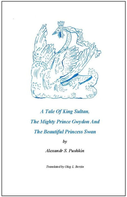 A Tale Of King Sultan, The Mighty Prince Gwydon And The Beautiful ...