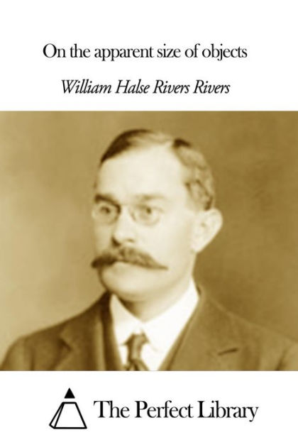 On the apparent size of objects by W. H. R. Rivers | eBook | Barnes ...