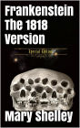 Frankenstein 1818 (Uncensored Original 1818 Draft) by Mary Shelley | eBook | Barnes & Noble®