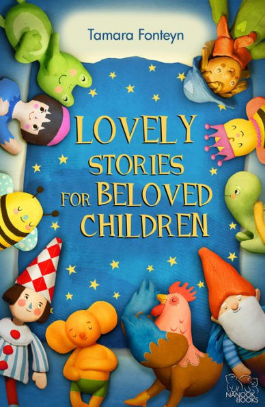 Lovely Stories for Beloved Children by Tamara Fonteyn, Marta Dlugolecka ...