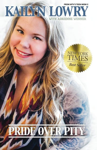 Pride Over Pity by Kailyn Lowry, Adrienne Wenner | eBook | Barnes & Noble®