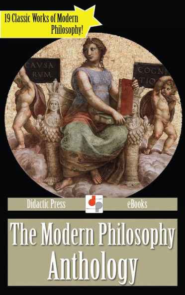 The Modern Philosophy Anthology by Immanuel Kant, Friedrich Nietzsche ...