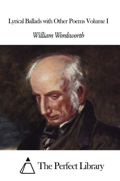 Lyrical Ballads with Other Poems Volume I by William Wordsworth | eBook ...