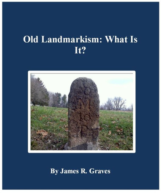 Old Landmarkism by Donnie K Minefee | eBook | Barnes & Noble®