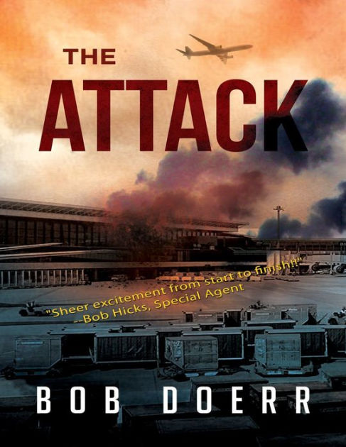 The Attack: (A Clint Smith Thriller Book 1) by Bob Doerr, Paperback ...