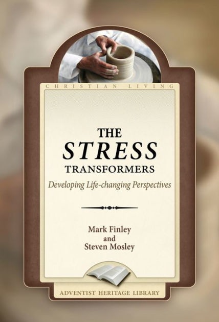 The Stress Transformers by Mark Finley, Steven Mosley | eBook | Barnes ...