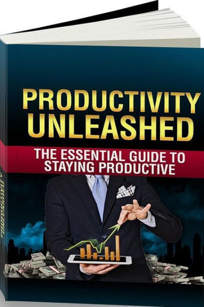 Increase ProductivityeBook - Productivity Unleashed - Seriously need to ...