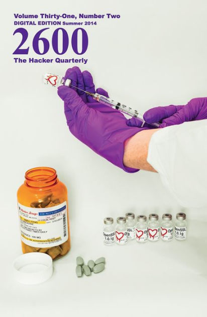 2600 Magazine: The Hacker Quarterly - Summer 2014 by 2600 Magazine ...
