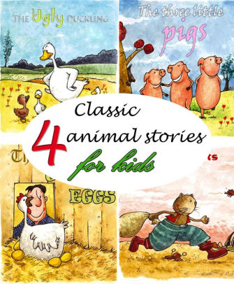 4 Classic Animal Stories for Kids by Hans Christian Andersen, Charles ...