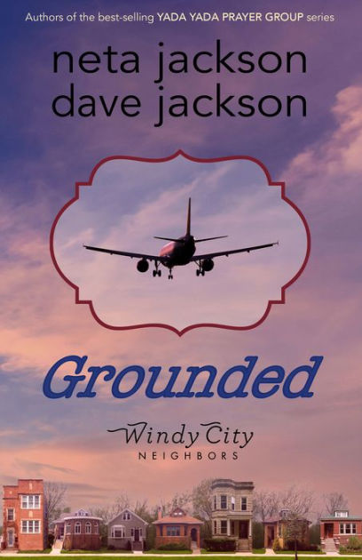 Grounded by Neta Jackson, Dave Jackson, Paperback | Barnes & Noble®