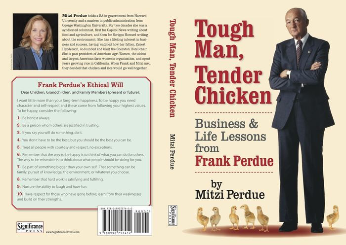 Tough Man, Tender Chicken - Business & Life Lessons from Frank Perdue ...