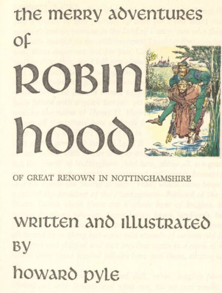 The Merry Adventures of Robin Hood by Howard Pyle by Howard Pyle | eBook | Barnes & Noble®