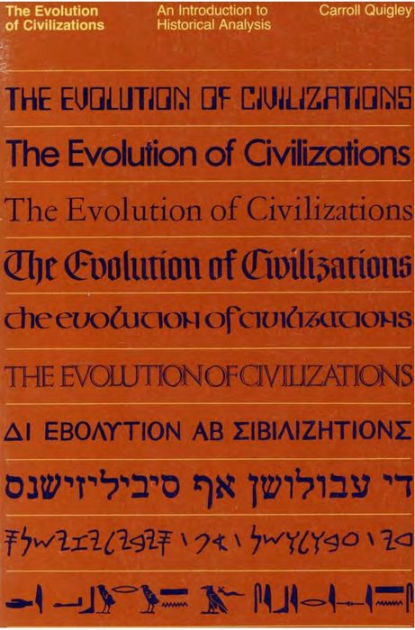 The Evolution of Civilizations - An Introduction to Historical Analysis ...
