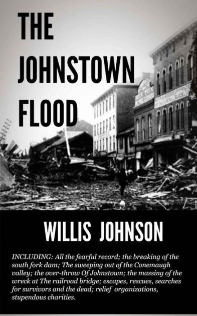 The Johnstown Flood by Delmarva Publications, Inc. | eBook | Barnes ...