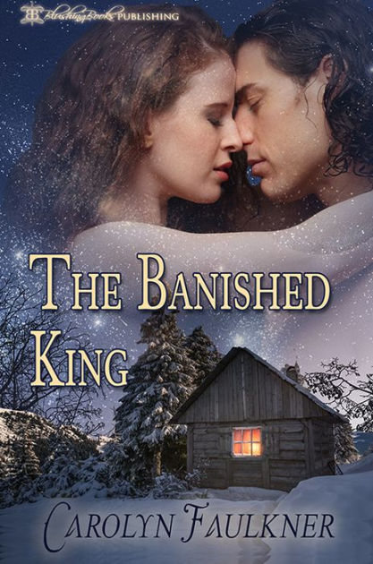 The Banished King by Blushing Books, Carolyn Faulkner | eBook | Barnes ...