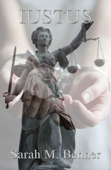 IUSTUS by Sarah M. Benner | eBook | Barnes & Noble®
