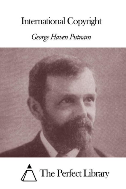 International Copyright by George Haven Putnam, Paperback | Barnes & Noble®