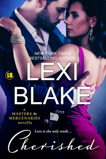Cherished: A Masters and Mercenaries Novella by Lexi Blake | eBook ...