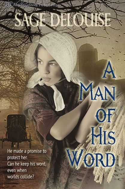 A Man of His Word by Blushing Books, Sage Delouise | eBook | Barnes ...