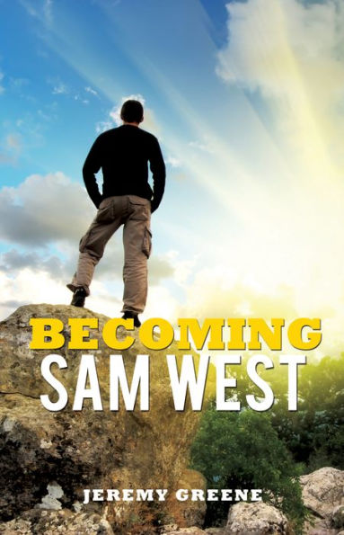 BECOMING SAM WEST by JEREMY GREENE | eBook | Barnes & Noble®