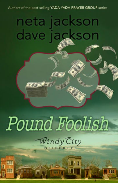 Pound Foolish by Dave Jackson, Neta Jackson, Paperback | Barnes & Noble®