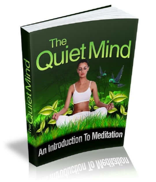 The Quiet Mind: An Introduction to Meditation by Anonymous | eBook ...
