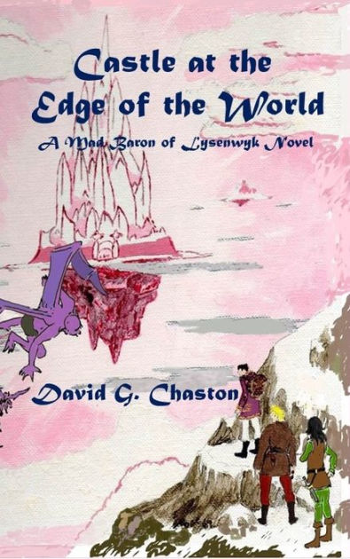 Castle at the Edge of the World by David Chaston | eBook | Barnes & Noble®