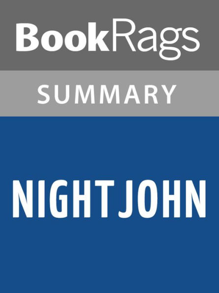 Nightjohn by Gary Paulsen l Summary & Study Guide by BookRags | eBook | Barnes & Noble®