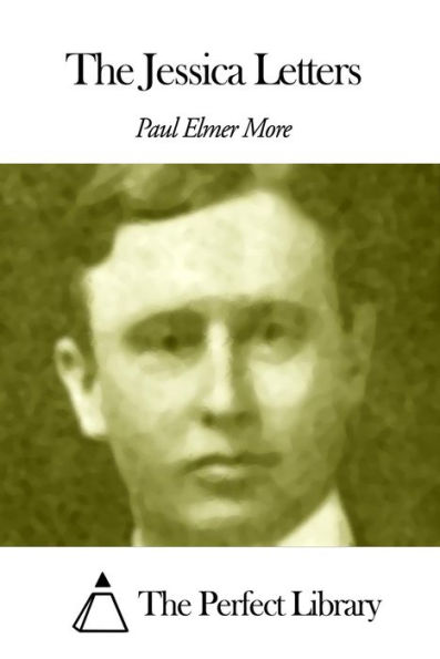 The Jessica Letters by Paul Elmer More | eBook | Barnes & Noble®