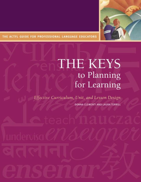 The Keys to Planning for Learning by Donna Clementi, Laura Terrill ...