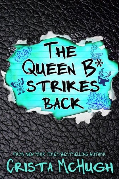 The Queen B* Strikes Back (Queen B* Series #2) by Crista McHugh ...