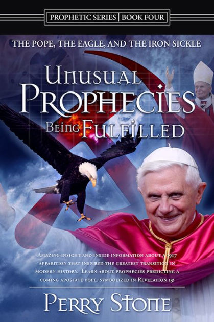Unusual Prophecies Being Fulfilled - Book 4 by Perry Stone | eBook ...