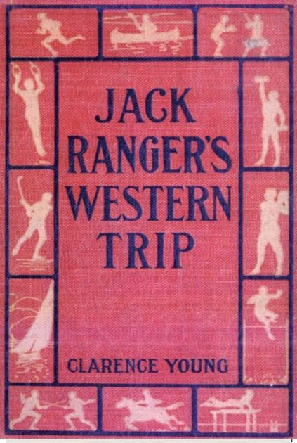 Jack Rangers Western Trip by Clarence Young, Paperback | Barnes & Noble®