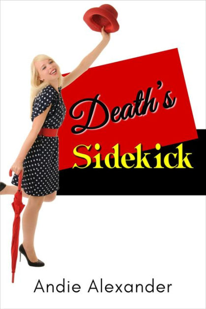 Death's Sidekick by Andie Alexander | eBook | Barnes & Noble®