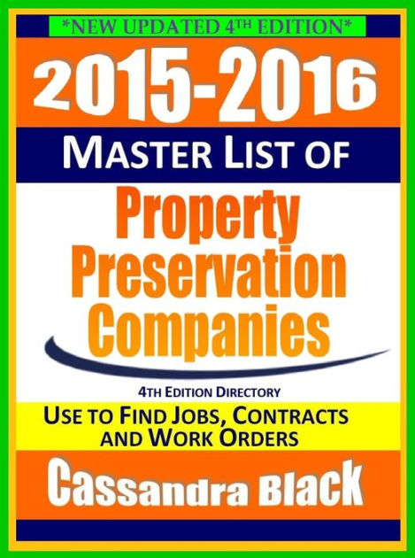 2015-2016 Master List of Property Preservation Companies Directory, 4th ...