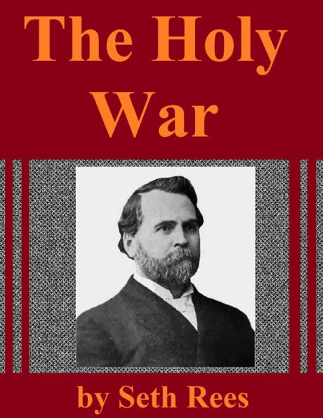 The Holy War by Seth Rees | eBook | Barnes & Noble®