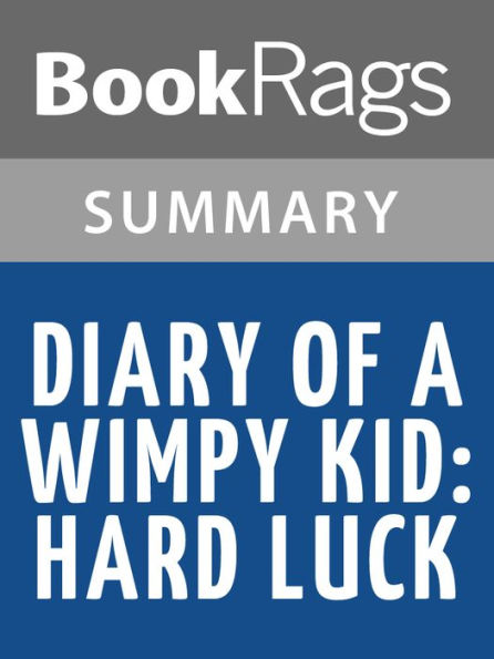 Diary of a Wimpy Kid: Hard Luck by Jeff Kinney l Summary & Study Guide ...