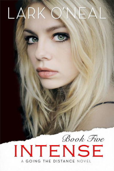 Intense by Lark O'Neal | NOOK Book (eBook) | Barnes & Noble®