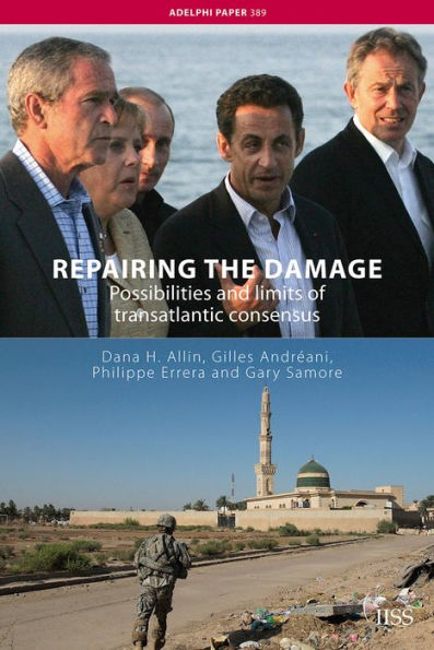 Repairing the Damage: Possibilities and limits of transatlantic ...