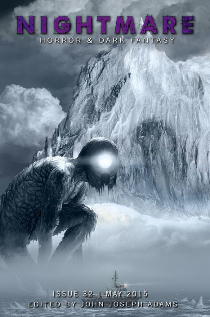 Nightmare Magazine, May 2015 by John Joseph Adams, Kealan Patrick Burke ...