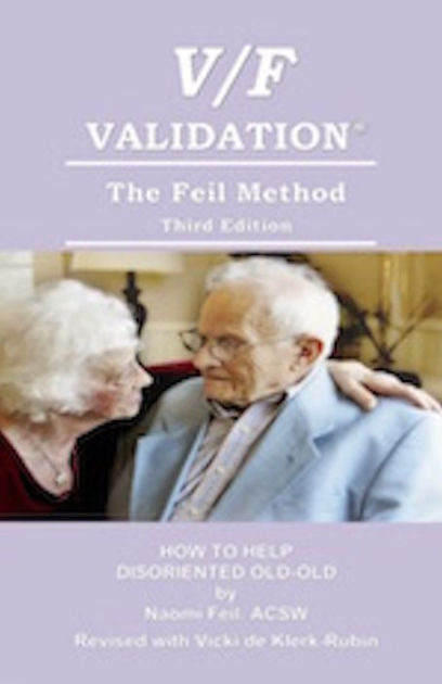 V/F VALIDATION The Feil Method by Naomi Feil, Vicki de Klerk | eBook ...