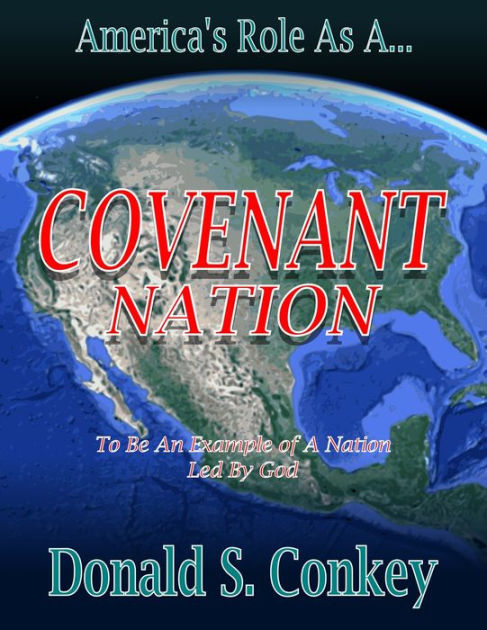 America's Role as a Covenant Nation by Donald Conkey | eBook | Barnes ...