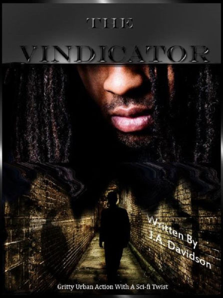 The Vindicator by J.A. Davidson | eBook | Barnes & Noble®