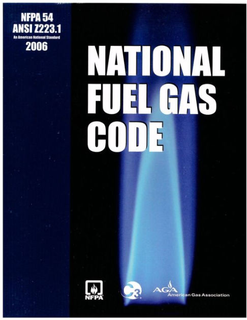 NFPA 54 (2006): National Fuel Gas Code (January 1, 2006) by National ...