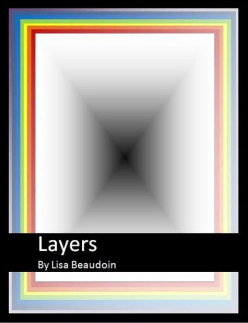 Layers by Lisa Beaudoin | eBook | Barnes & Noble®